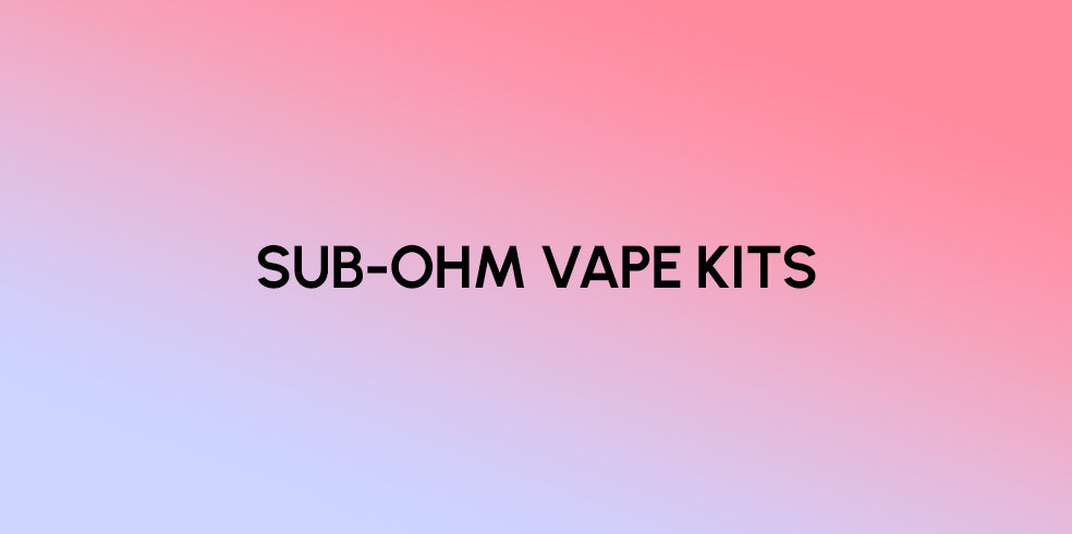 Advanced Vape Kits | Pod Kits, Sub Ohm & MTL – Vape Shop